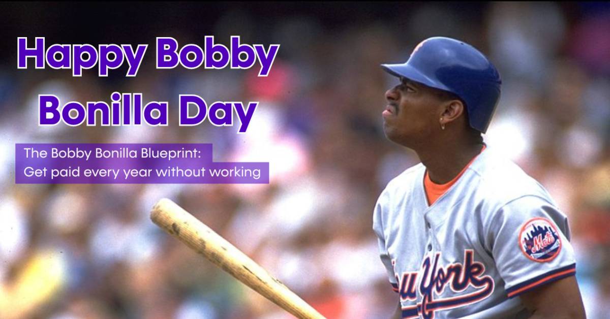 Bobby Bonilla Day: The $29.8M Retirement Lesson You Can Use